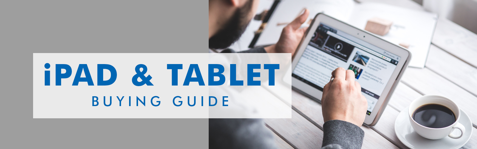 iPads and Tablets Buying Guide - Bing Lee